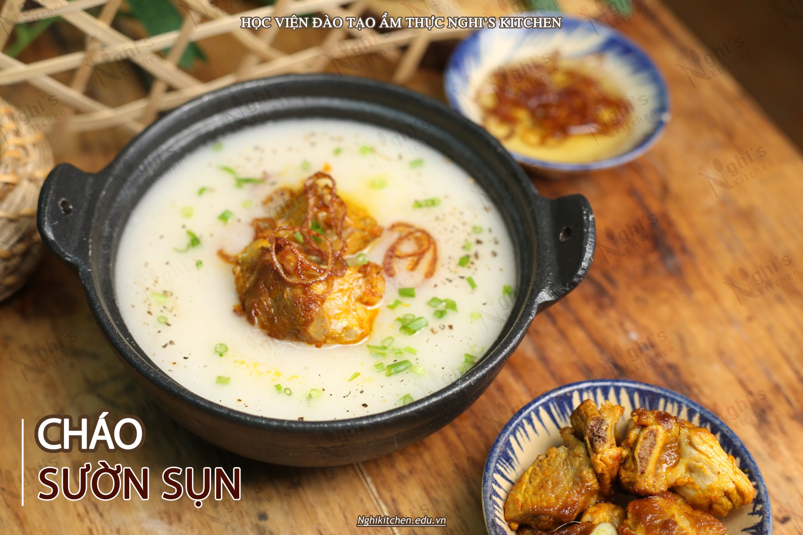 KHÓA HỌC MÓN CHÁO SƯỜN SỤN - Nghị Kitchen