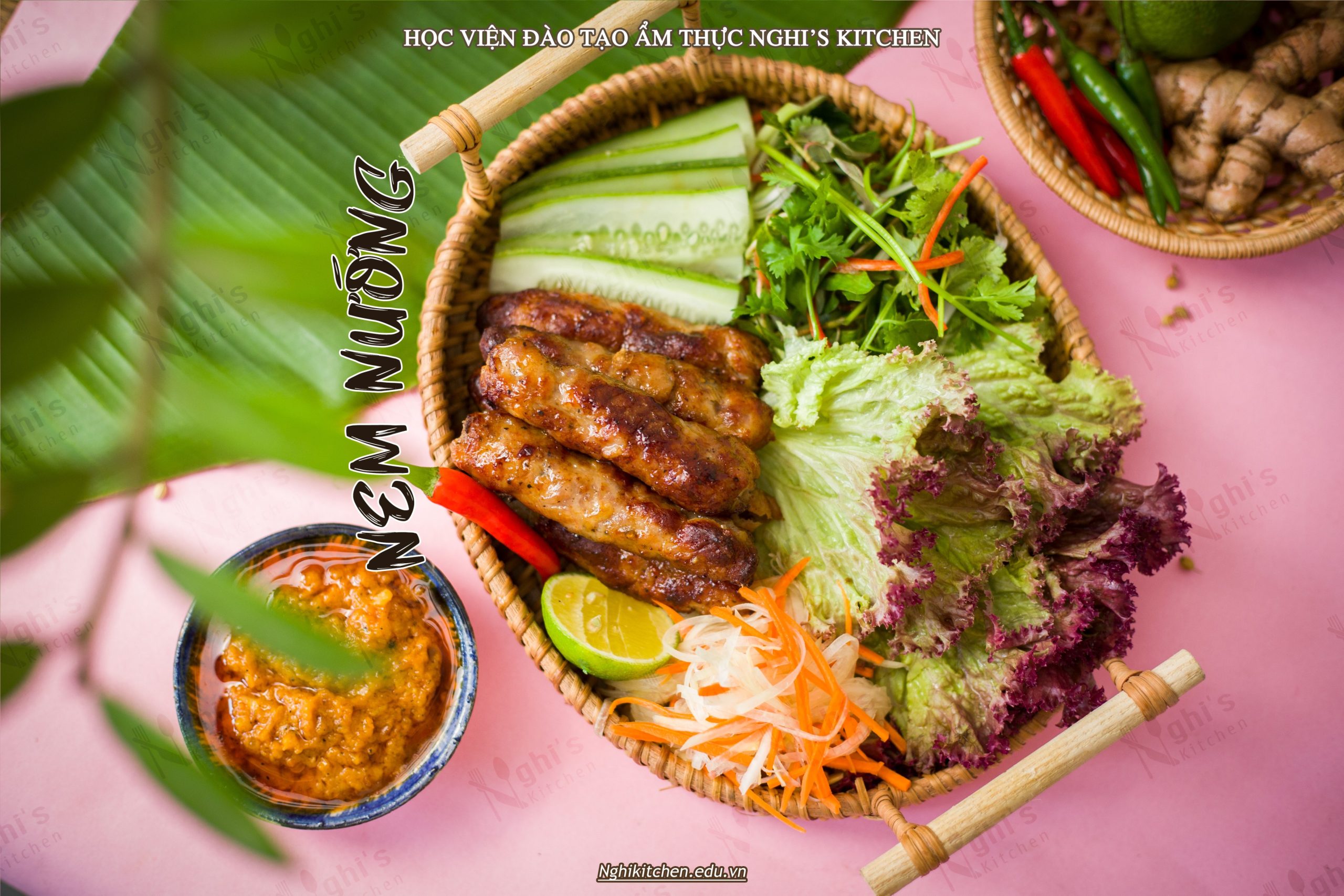 KHOÁ HỌC MÓN NEM NƯỚNG - Nghị Kitchen